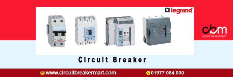 Legrand Circuit Breaker Pricelist | Distributor Price list Bangladesh